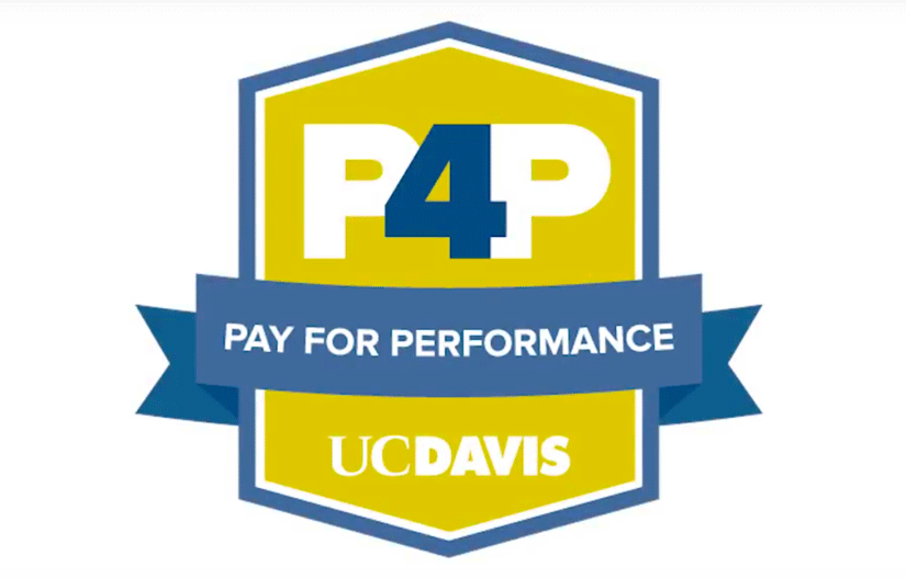 P4P: Annual Review Season Kicks Off This Week | UC Davis